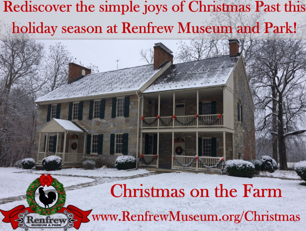 Christmas on the Farm at Renfrew Museum & Park | Visit Franklin County PA